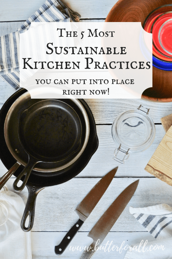 The 5 Most Sustainable Kitchen Practices You Can Put Into Place Right ...