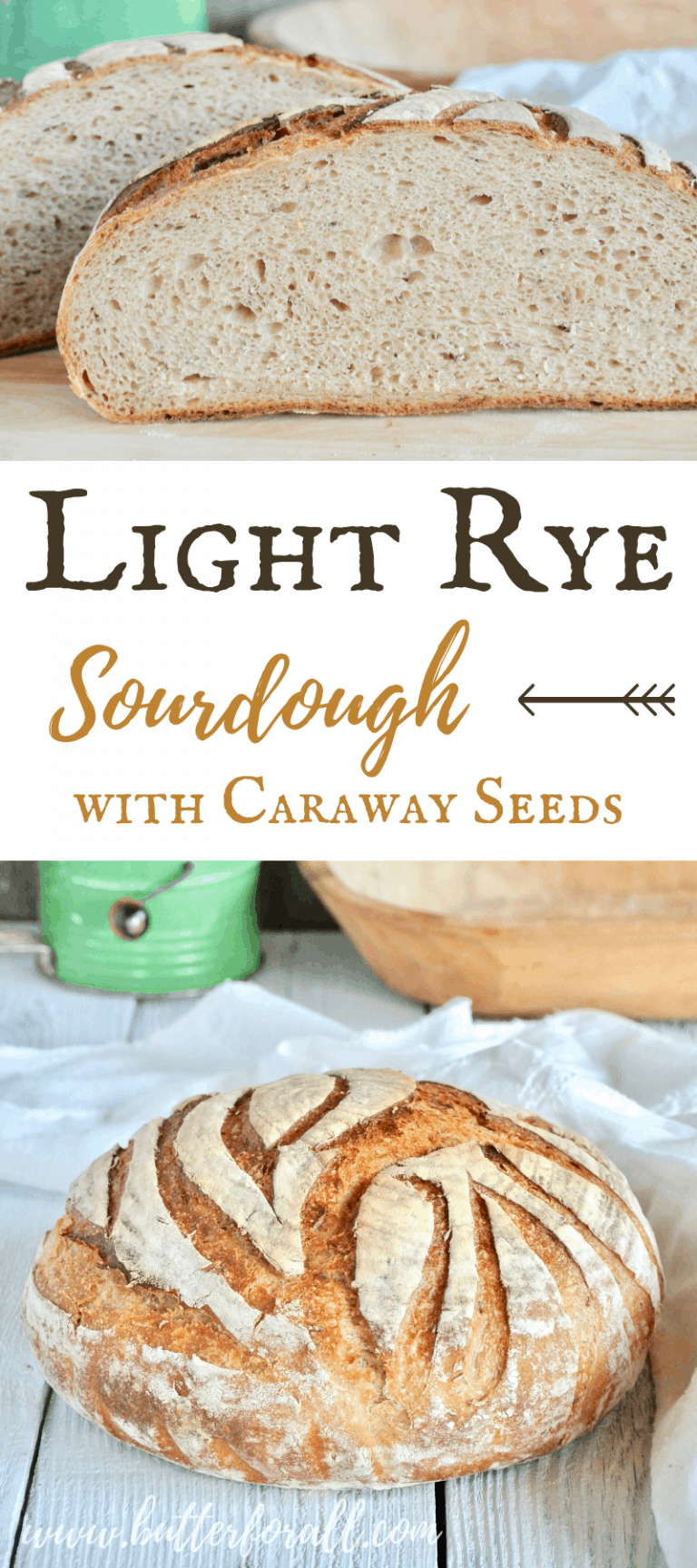 Light Rye Sourdough Boule With Caraway Seeds • Butter For All